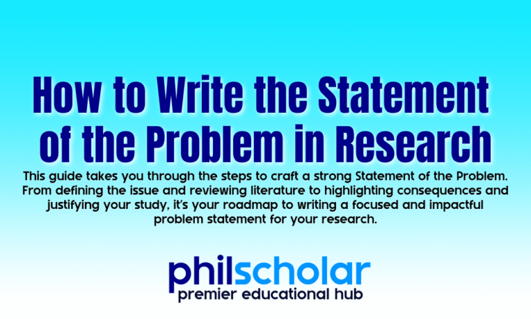 How to Write the Statement of the Problem in Research - PhilScholar