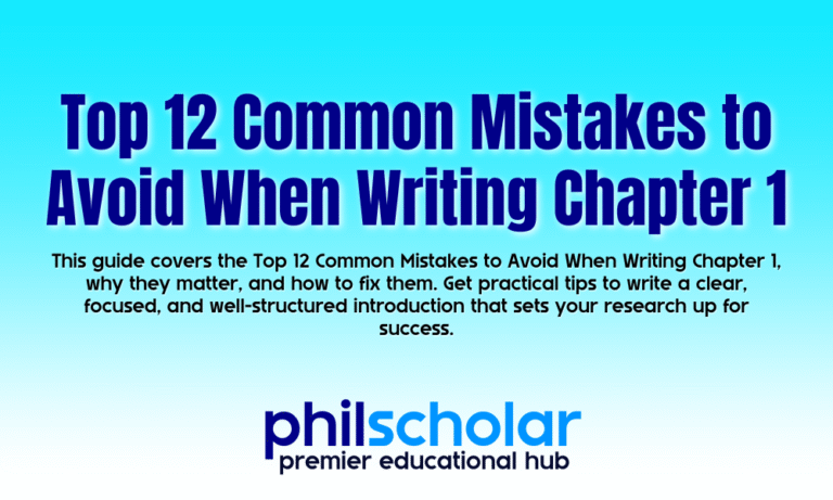 Top 12 Common Mistakes to Avoid When Writing Chapter 1 - PhilScholar